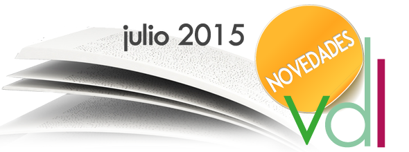 Novedades editoriales: Julio 2015 - Vadeletras - Libros y literatura